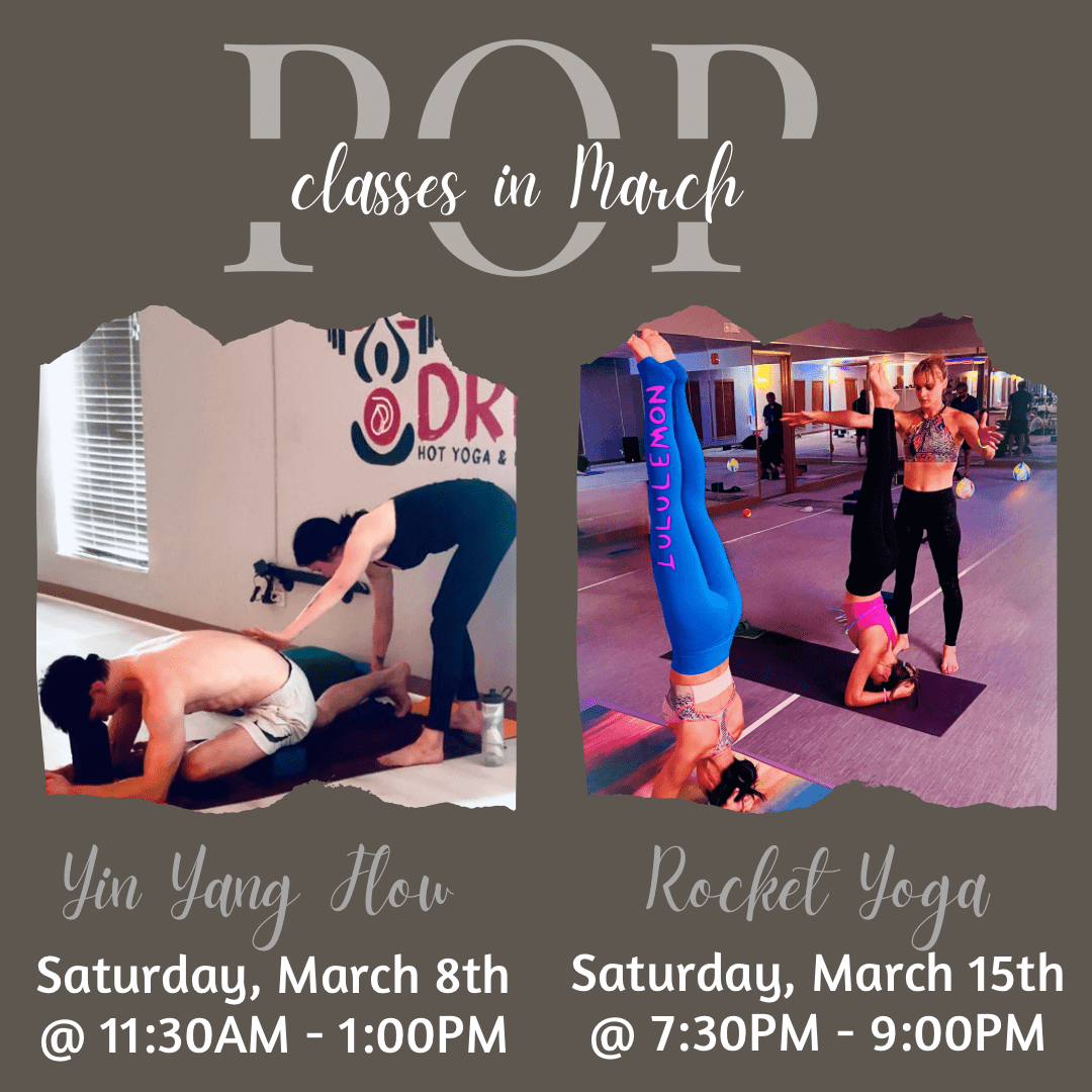 Hello March - Drip Hot Yoga & Fitness